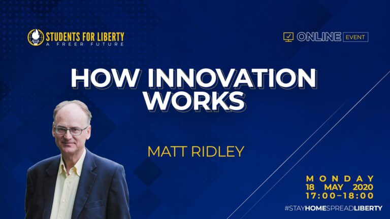 How Innovation Works with Matt Ridley - Students For Liberty