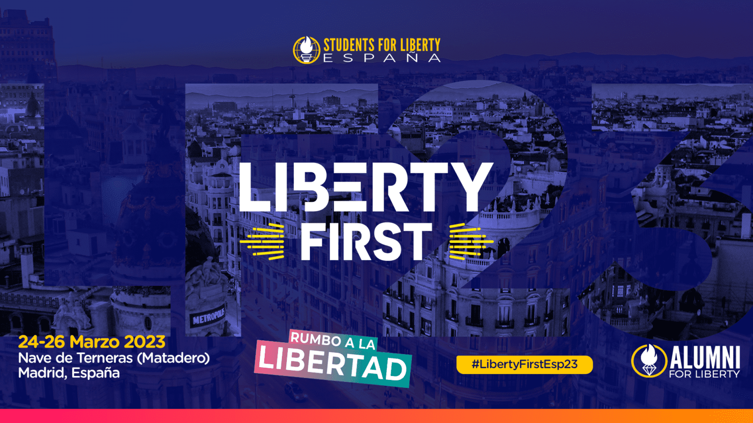 Students For Liberty to host annual Liberty First conference in Madrid ...