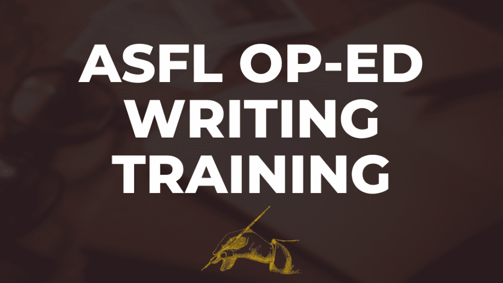 ASFL Op-Ed Writing Training - Students For Liberty